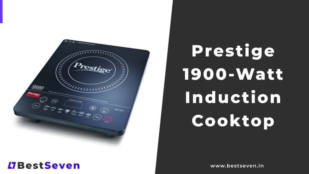 Prestige 1900-Watt Induction Cooktop [Review] | BestSeven